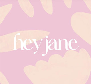 Hey Jane